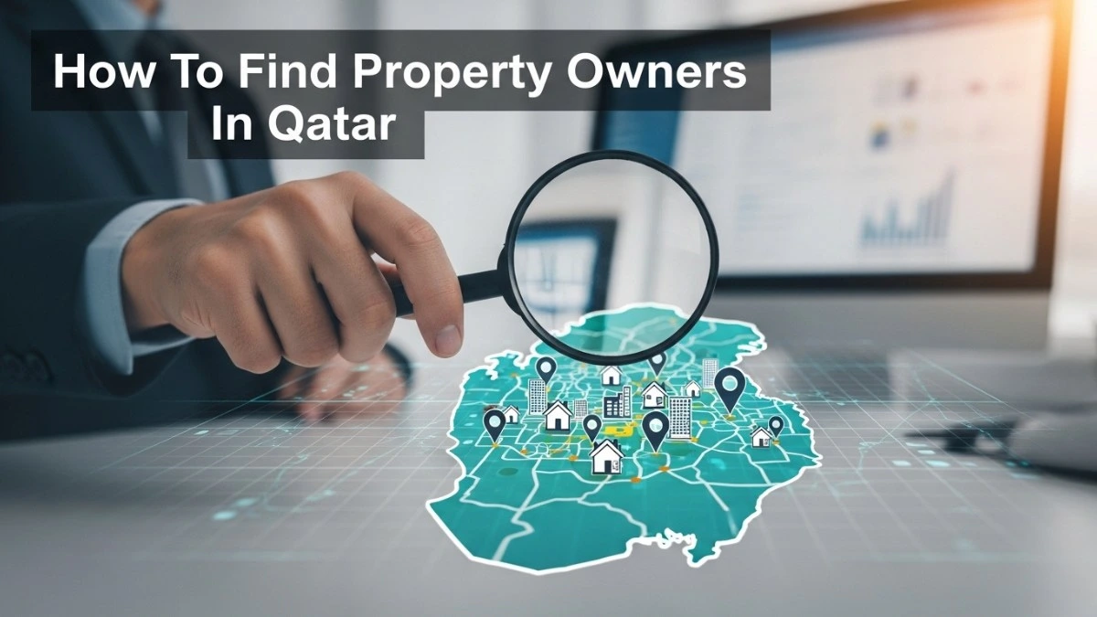 How to Find Property Owners in Qatar? Easy Guide! | Saakin.qa
